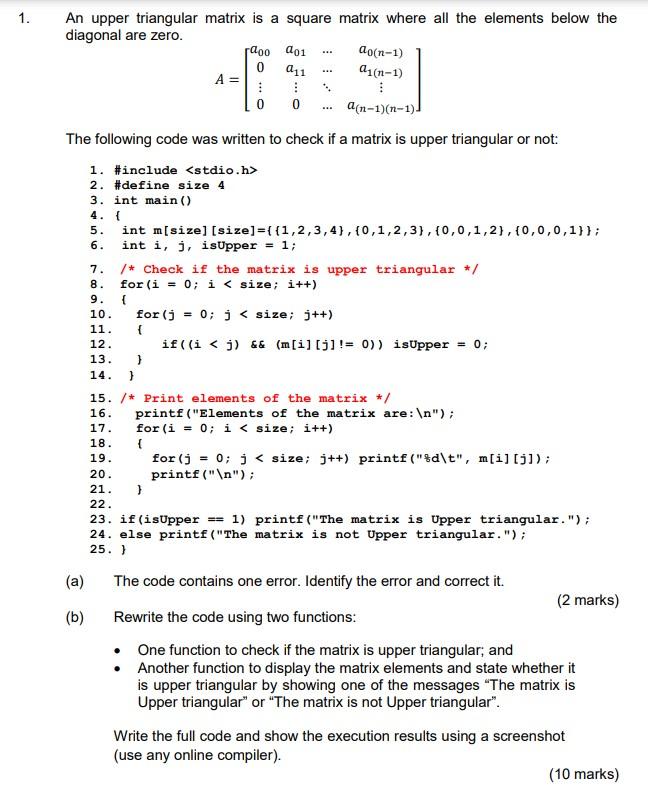 Solved An upper triangular matrix is a square matrix where | Chegg.com