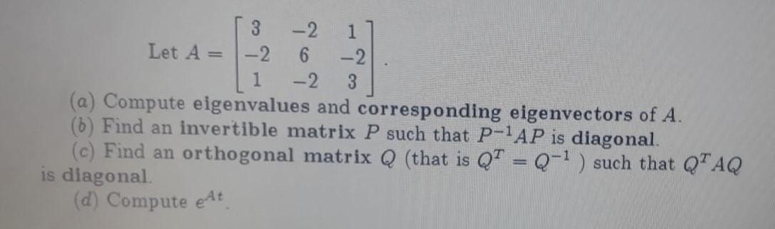 Solved Let A = -2 -2 6 1 -2. -2 co (a) Compute eigenvalues | Chegg.com