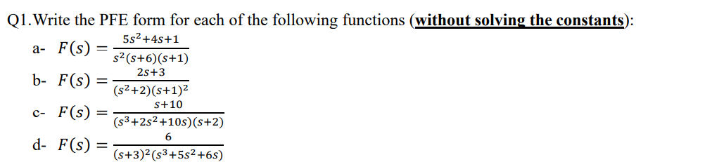 Solved Q4.Find Laplace inverse of the following functions: | Chegg.com