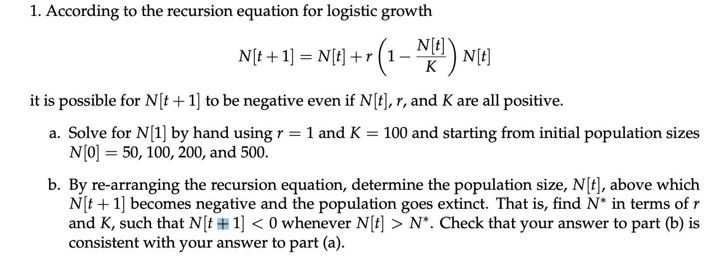 Solved 1 According To The Recursion Equation For Logistic