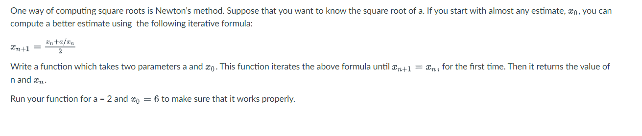 Solved One way of computing square roots is Newton's method. | Chegg.com