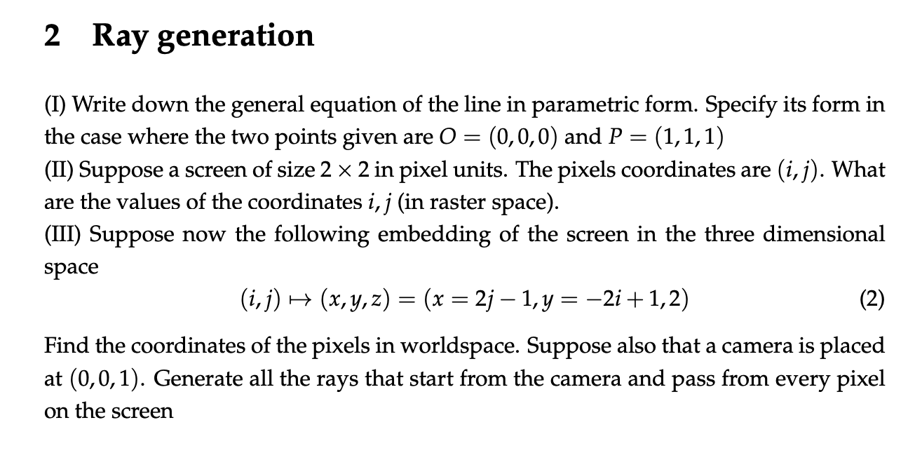 Solved 2 Ray generation (I) Write down the general equation | Chegg.com