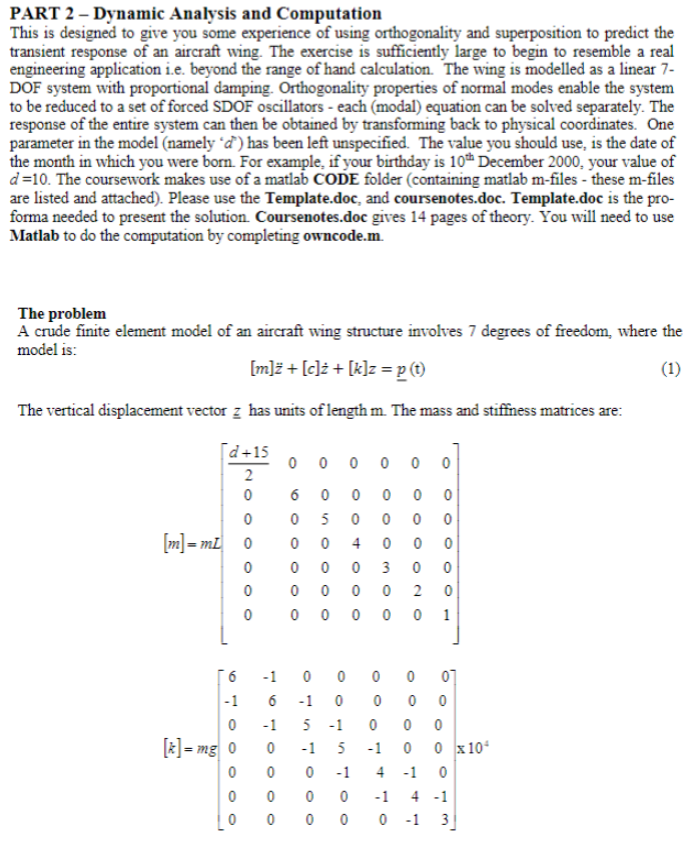 Solved PART 2 - Dynamic Analysis and Computation This is | Chegg.com