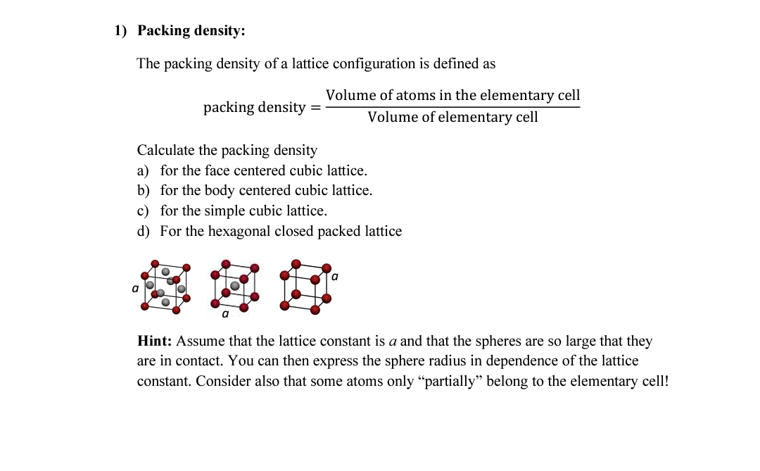 Solved 1) Packing density: The packing density of a lattice | Chegg.com
