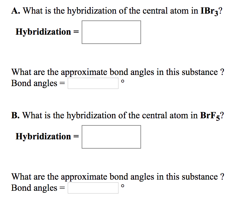 Solved A. What is the hybridization of the central atom in | Chegg.com