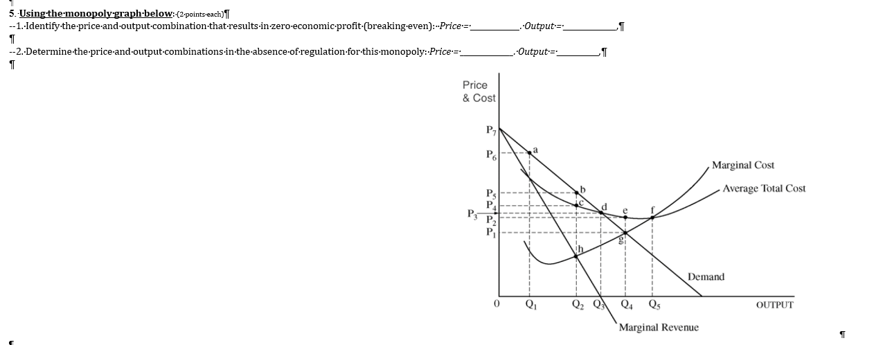 Solved Using the monopoly graph below: (2 ﻿points each)--1. | Chegg.com