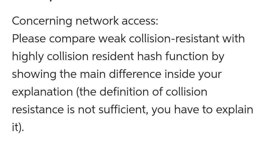 Solved Concerning network access: Please compare weak | Chegg.com