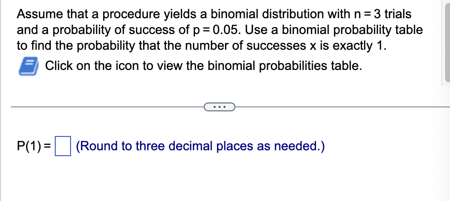 Solved Assume that a procedure yields a binomial | Chegg.com