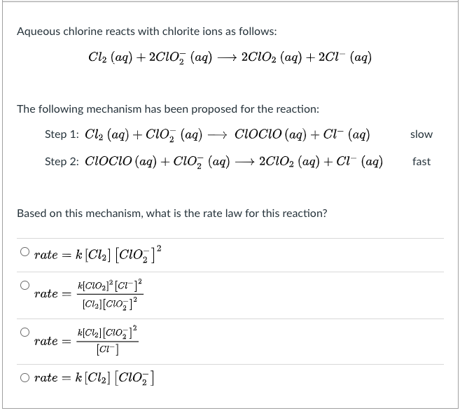 Solved Aqueous chlorine reacts with chlorite ions as | Chegg.com