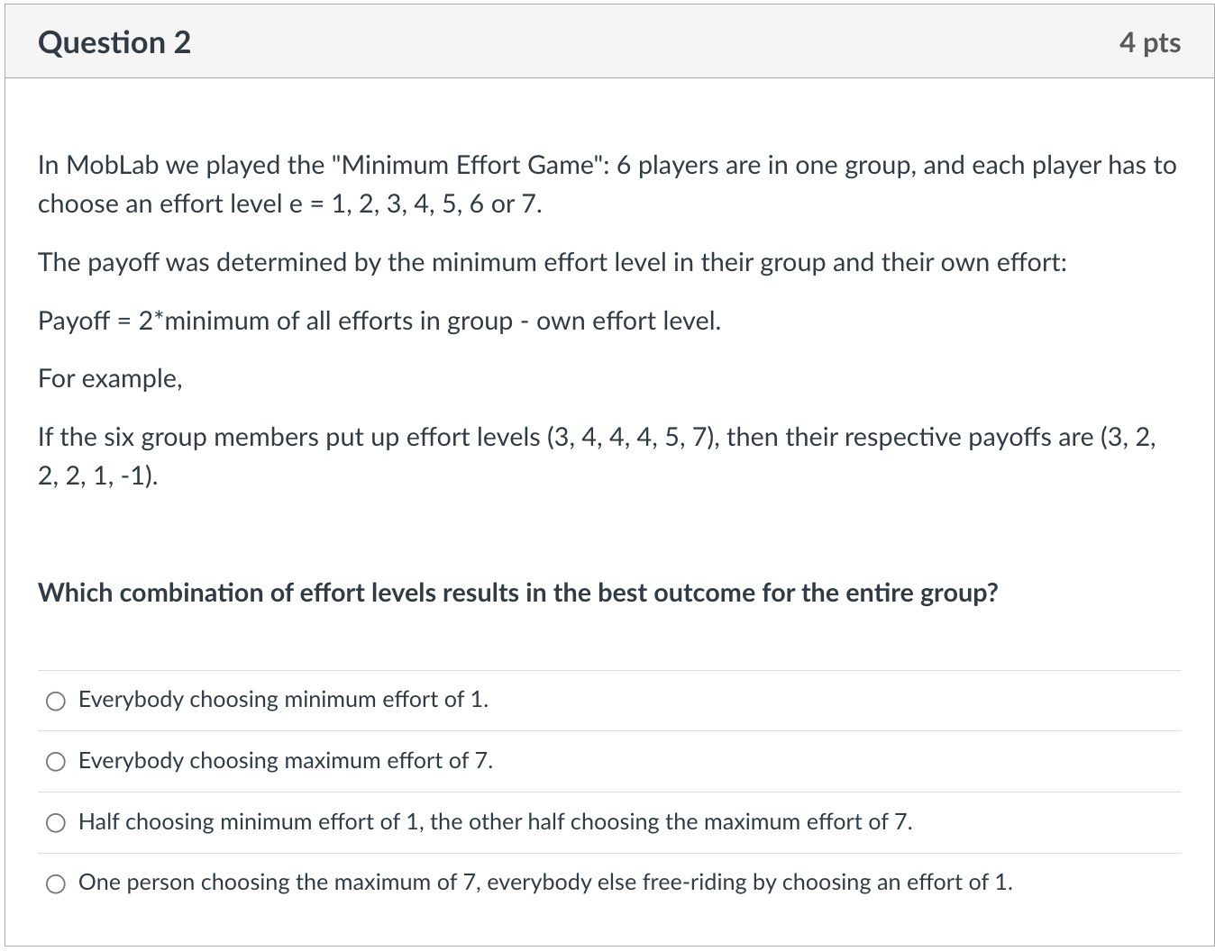 Solved In MobLab we played the "Minimum Effort Game": 6 | Chegg.com