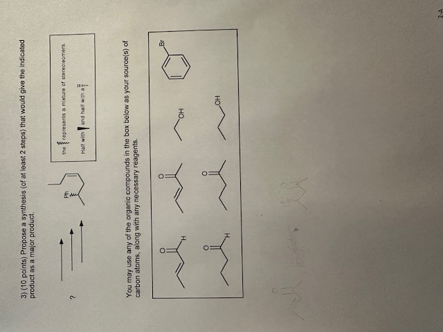 Solved 3) (10 points) Propose a synthesis (of at least 2 | Chegg.com