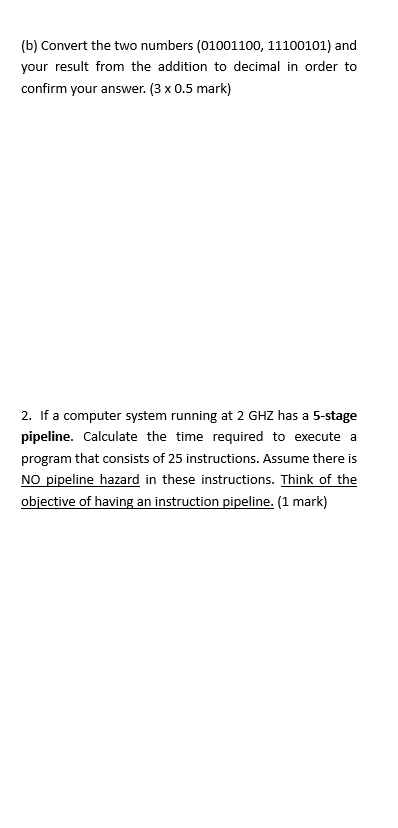 Solved (b) Convert the two numbers (01001100, 11100101) and | Chegg.com