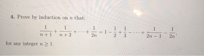 Solved 4. Prove by induction on n that: 22-1-2 n+1 n2 for | Chegg.com