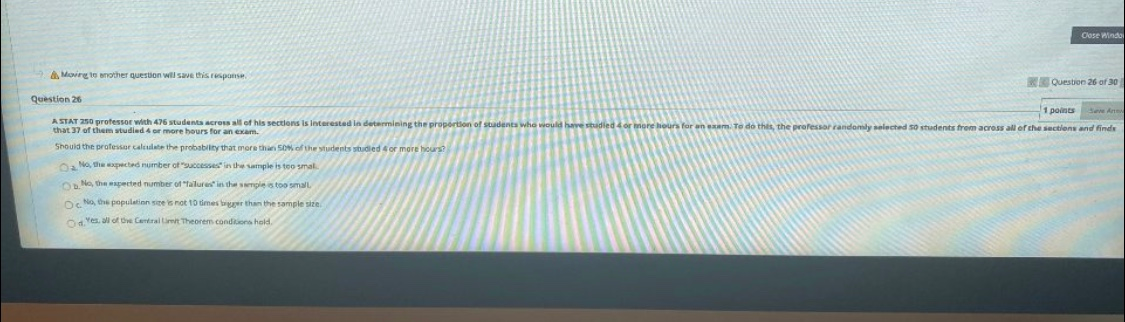 Solved Question 25: A STAT 250 professor with 476 students | Chegg.com