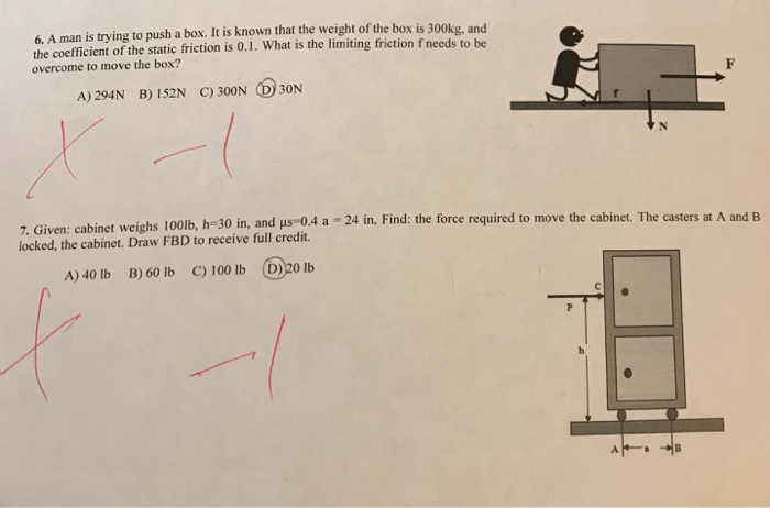 Solved 6. A man is trying to push a box. It is known that | Chegg.com