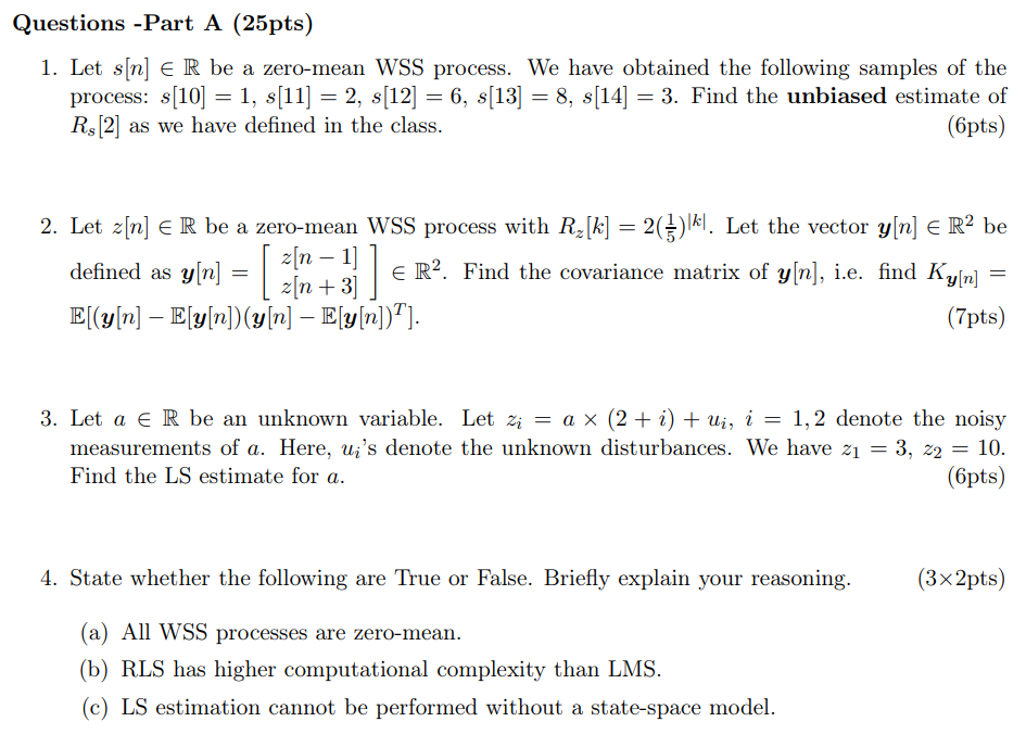 1. Let s[n]∈R be a zero-mean WSS process. We have | Chegg.com