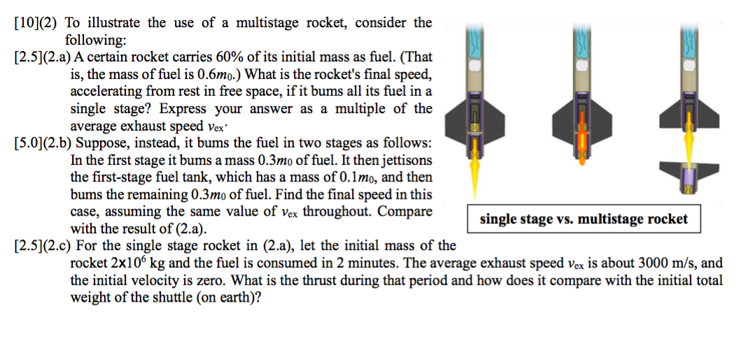 Solved [10](2) To illustrate the use of a multistage rocket, | Chegg.com