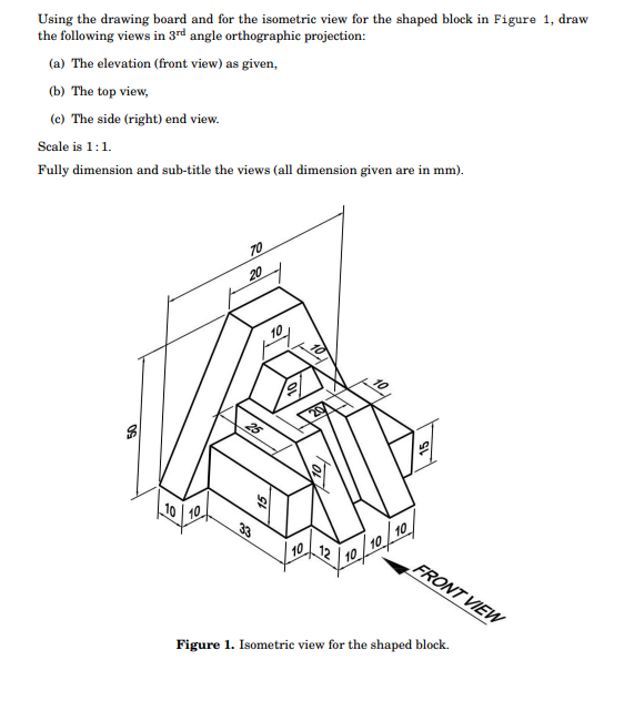 Solved Using the drawing board and for the isometric view | Chegg.com