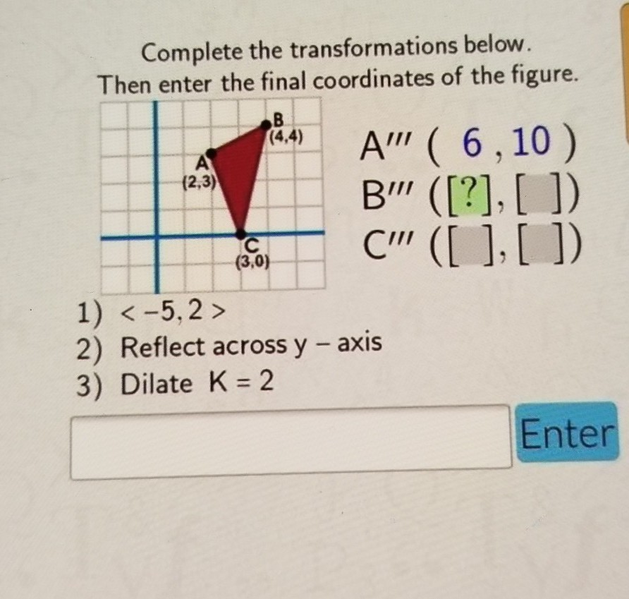 Solved Complete the transformations below. Then enter the | Chegg.com