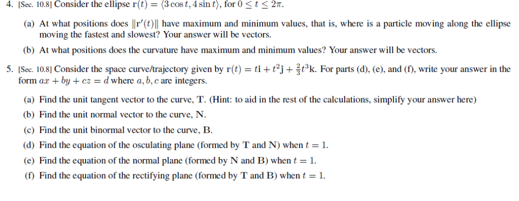 Solved 4. Isec. 10.81 Consider the ellipse r(t)=(3 cos t, 4 | Chegg.com