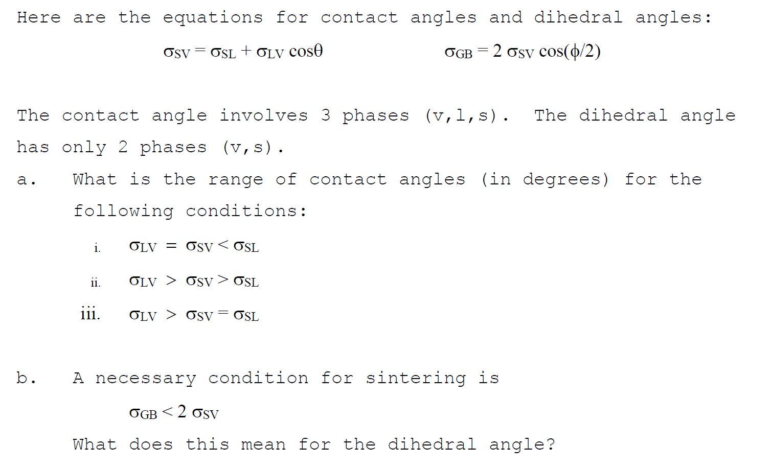 Solved Here are the equations for contact angles and | Chegg.com