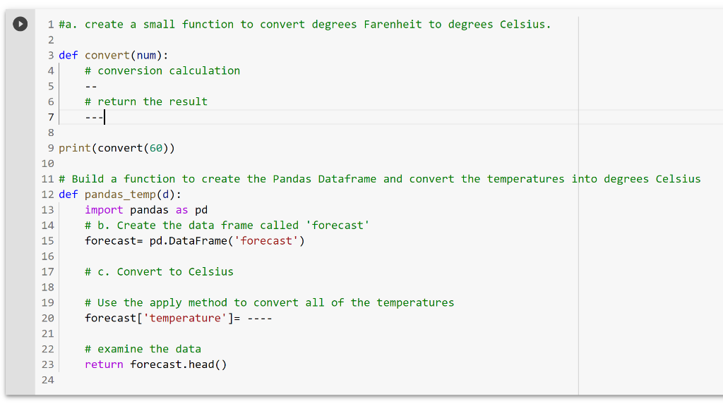 Solved fill in the parts to get the expected outcome. will | Chegg.com