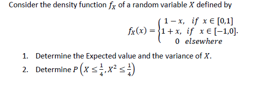 Solved Consider the density function fX of a random variable | Chegg.com