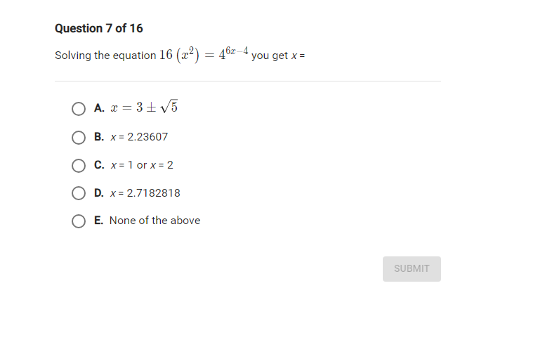 Solved the equation 16(x2)=46x−4 you get x= A. x=3±5 B. | Chegg.com