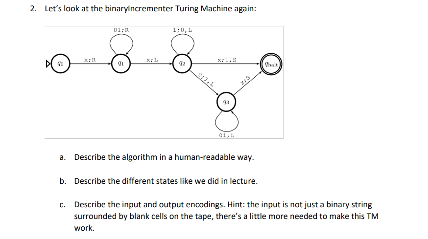 Solved 2. Let's look at the binarylncrementer Turing Machine | Chegg.com