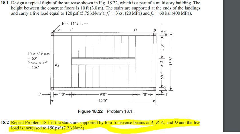 Solved 18.1 Design a typical flight of the staircase shown | Chegg.com