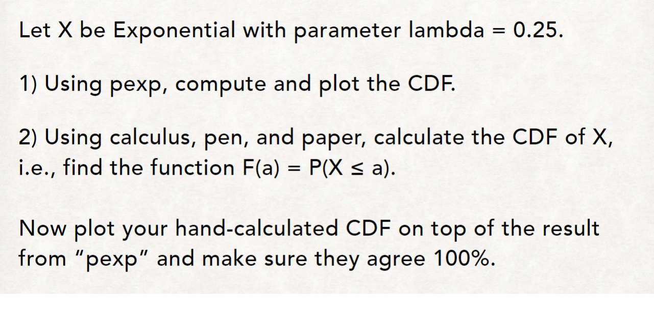 Let X Be Exponential With Parameter Lambda 025 1 9993