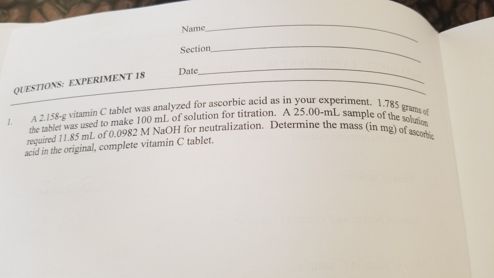 Solved Name Section Date QUESTIONS: EXPERIMENT 18 A 2.158-g | Chegg.com
