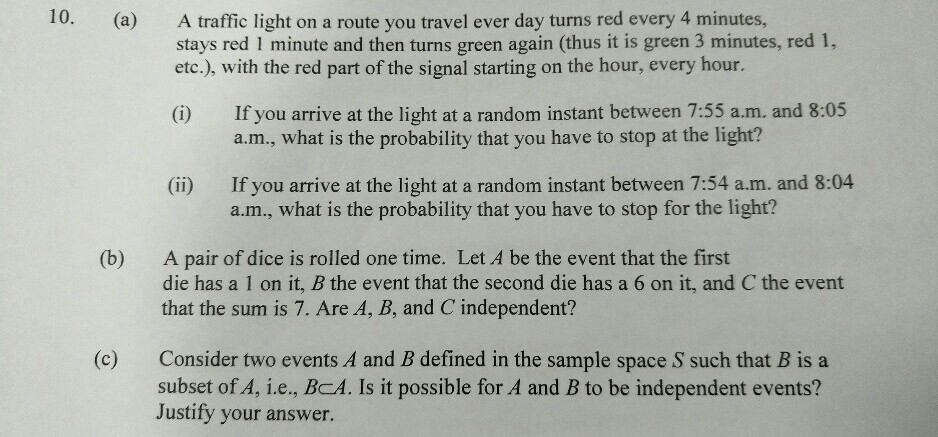 Solved 10. A traffic light on a route you travel ever day | Chegg.com