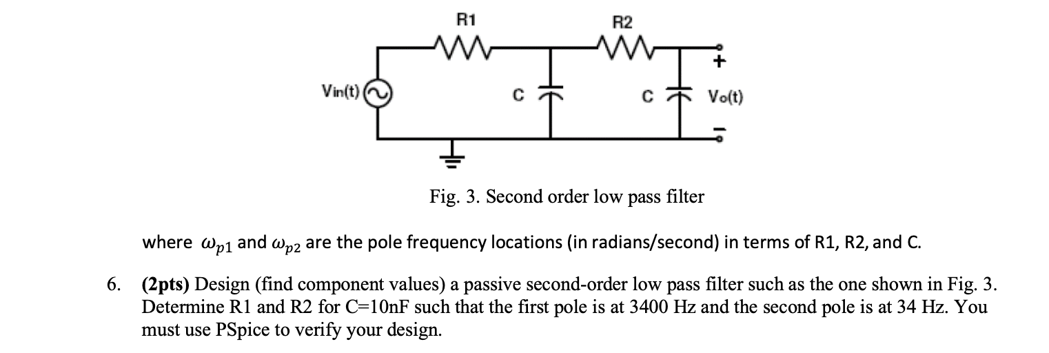 Solved Fig. 3. Second order low pass filter where ωp1 and | Chegg.com