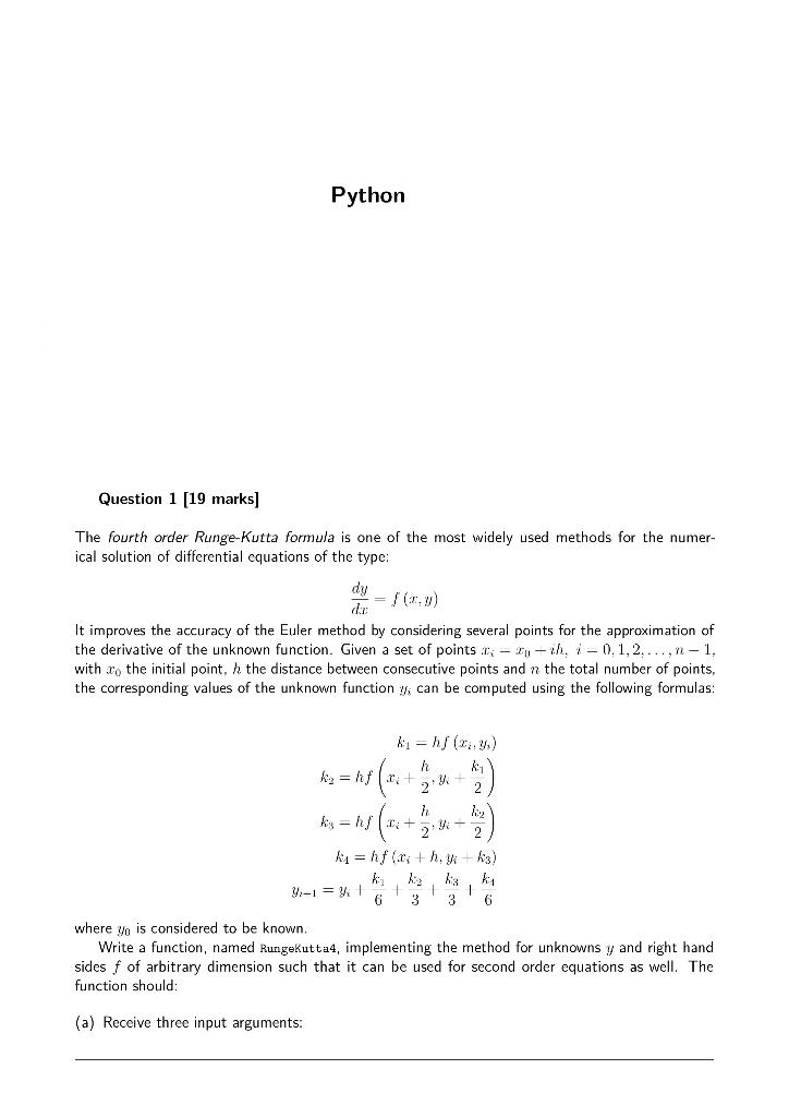 Solved Python Question 1 [19 marks] The fourth order | Chegg.com
