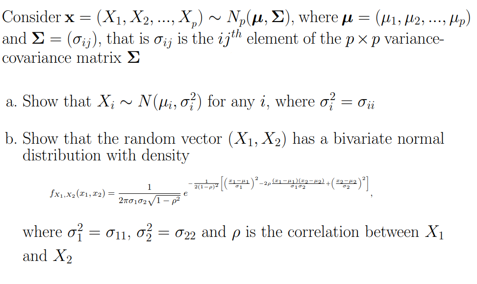 Solved Consider x=(X1,X2,…,Xp)∼Np(μ,Σ), where μ=(μ1,μ2,…,μp) | Chegg.com