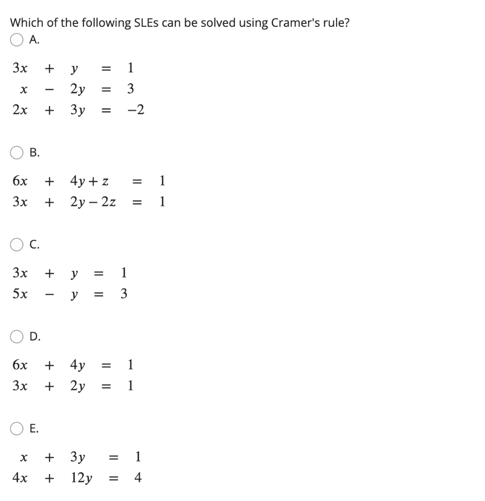 Solved Which of the following SLEs can be solved using | Chegg.com