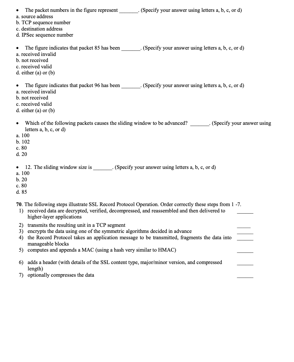 Solved 1. Which of the following security protocols is | Chegg.com