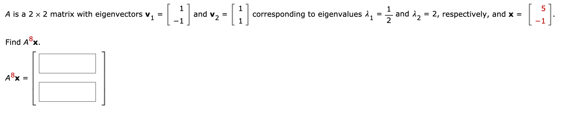 Solved 1 1 6 A is a 3 x 3 matrix with eigenvectors v. 1 V2. | Chegg.com