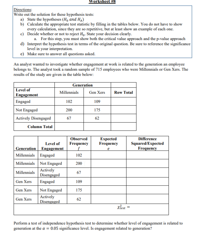 Solved Worksheet #8 Directions: Write out the solution for | Chegg.com