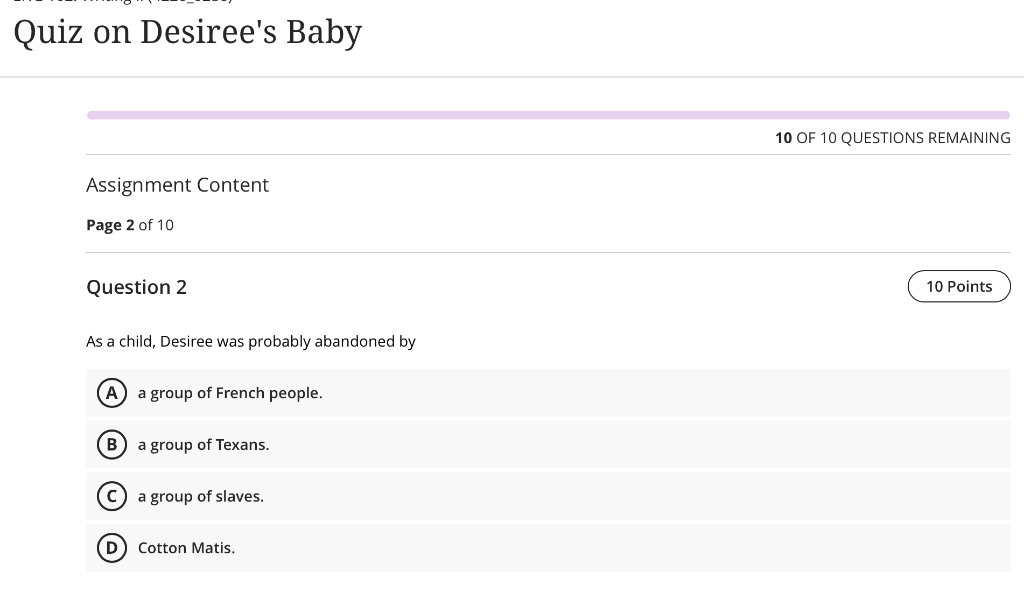 Quiz on Desiree's Baby 10 OF 10 QUESTIONS REMAINING | Chegg.com