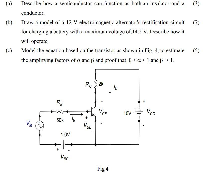 Solved (a) (3) Describe how a semiconductor can function as | Chegg.com