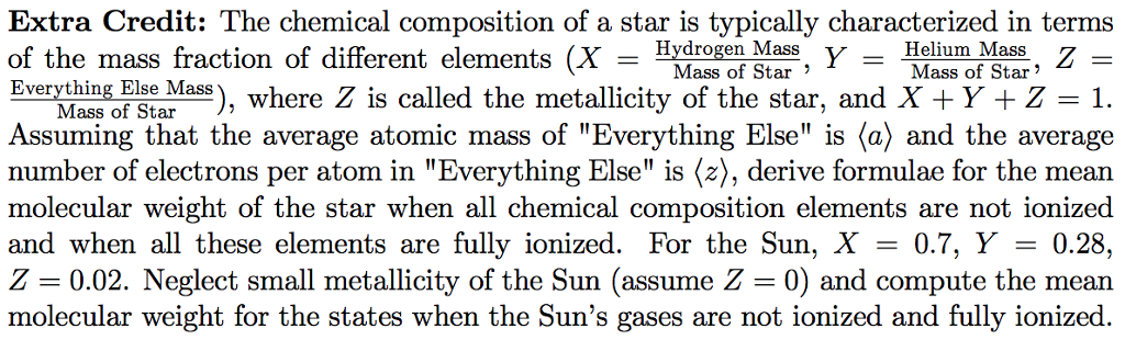 Solved Extra Credit: The chemical composition of a star is | Chegg.com