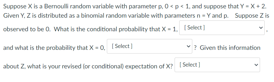 Solved Suppose X is a Bernoulli random variable with | Chegg.com