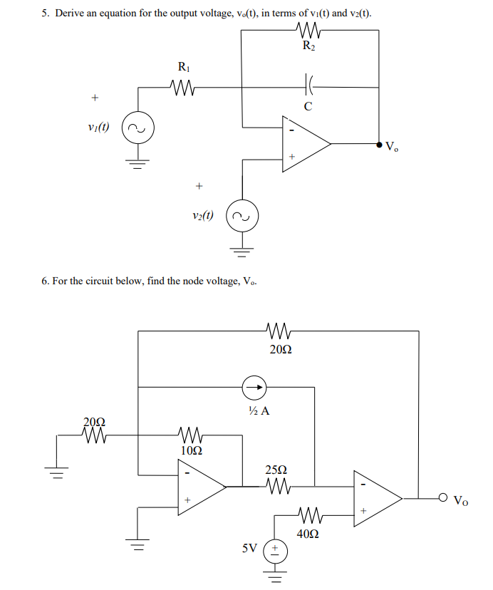 Solved 5. Derive an equation for the output voltage, vo(t), | Chegg.com