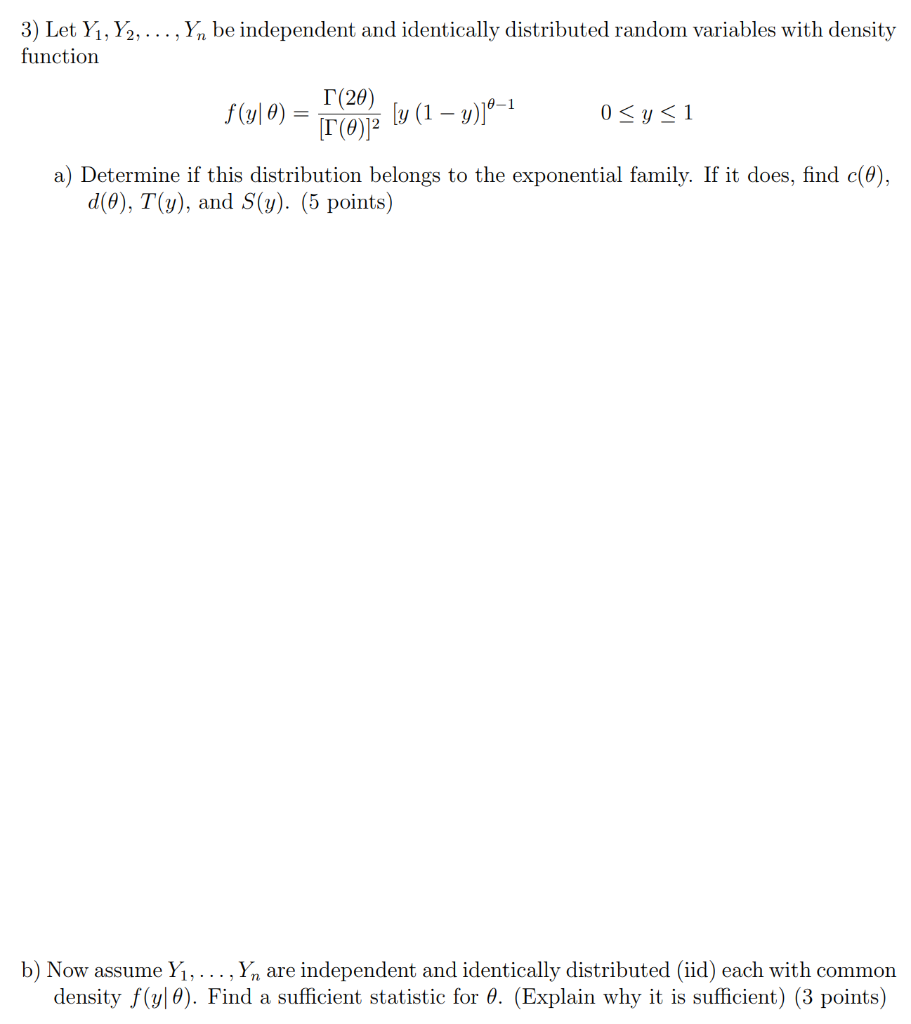 Solved 3) Let Yı,Y2, ...,Yn be independent and identically | Chegg.com