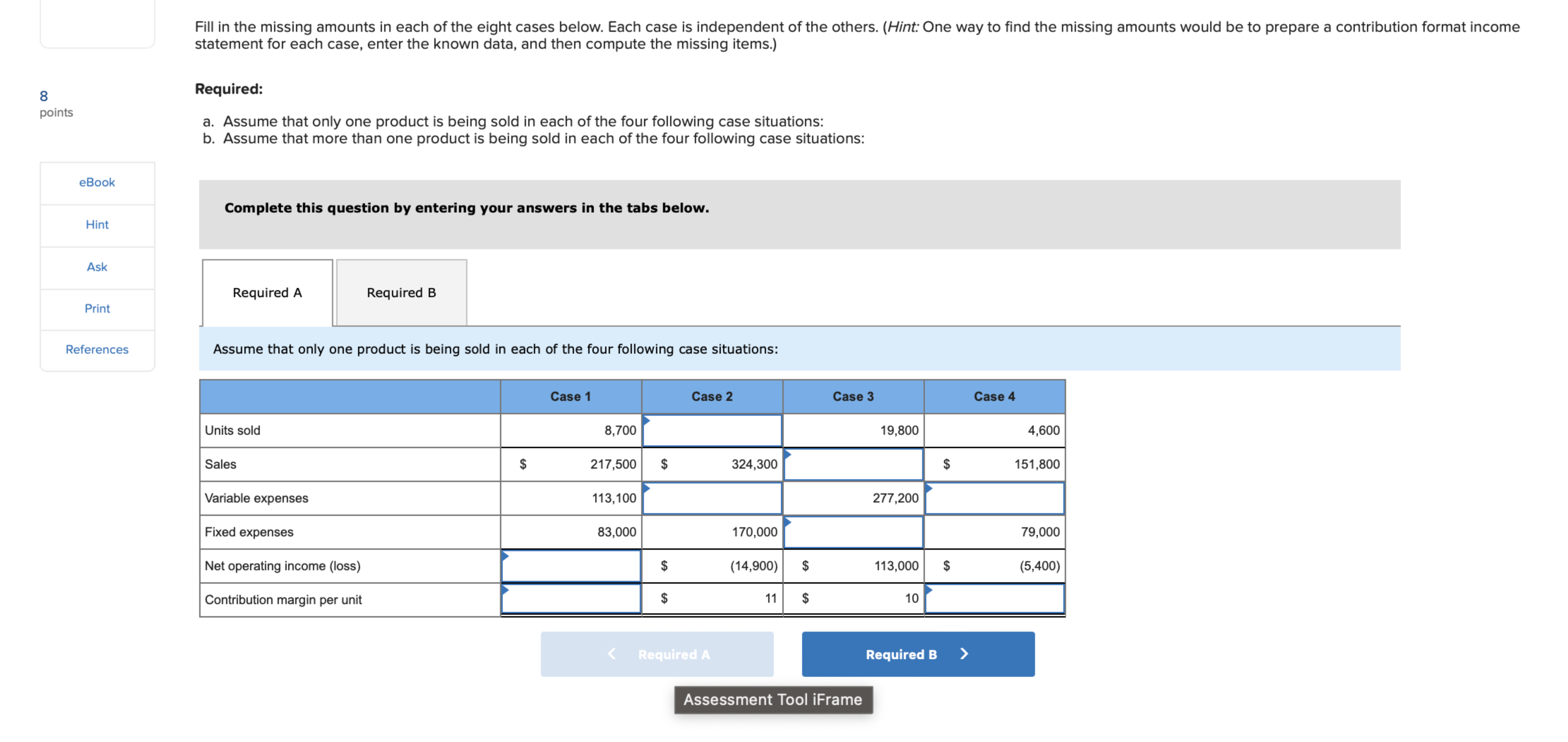 Solved Fill in the missing amounts in each of the eight | Chegg.com