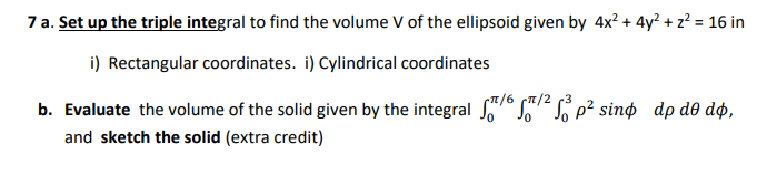 Solved 7a. Set up the triple integral to find the volume V | Chegg.com