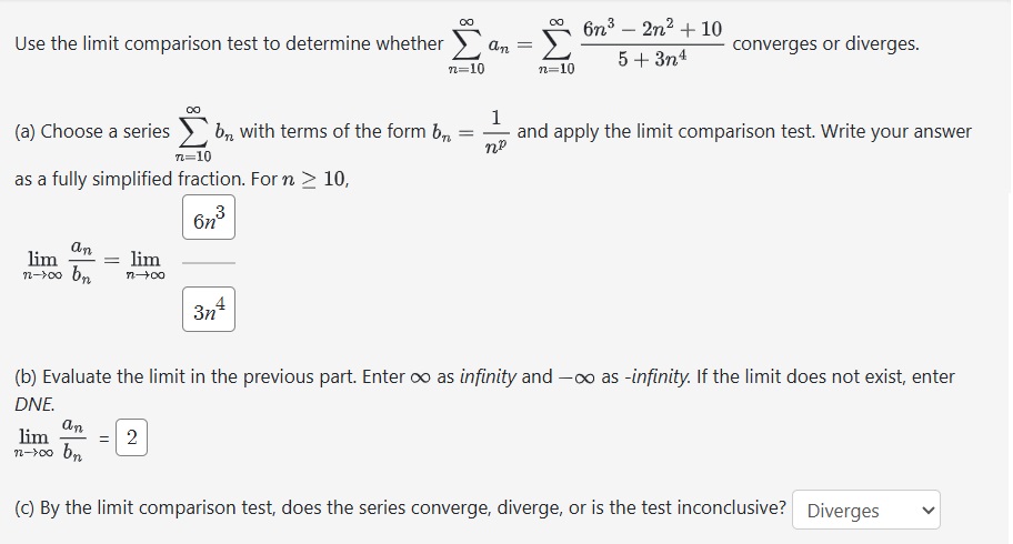 Solved Use the limit ﻿comparison test to ﻿determine whether | Chegg.com