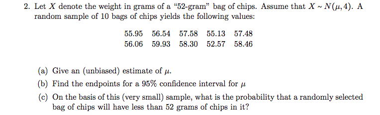 Solved Let X denote the weight in grams of a "52-gram" bag | Chegg.com